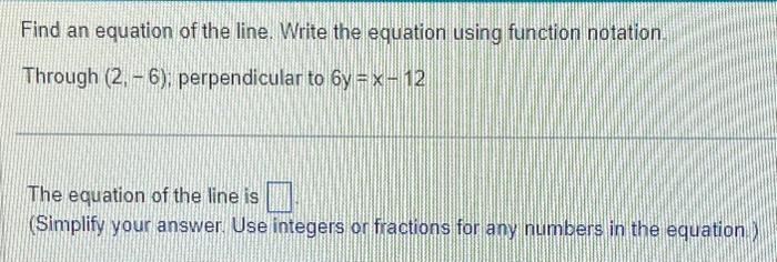 Solved Find an equation of the line. Write the equation | Chegg.com
