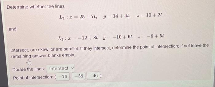 Solved Determine whether the lines | Chegg.com