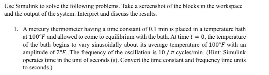 Solved Use Simulink to solve the following problems. Take a | Chegg.com