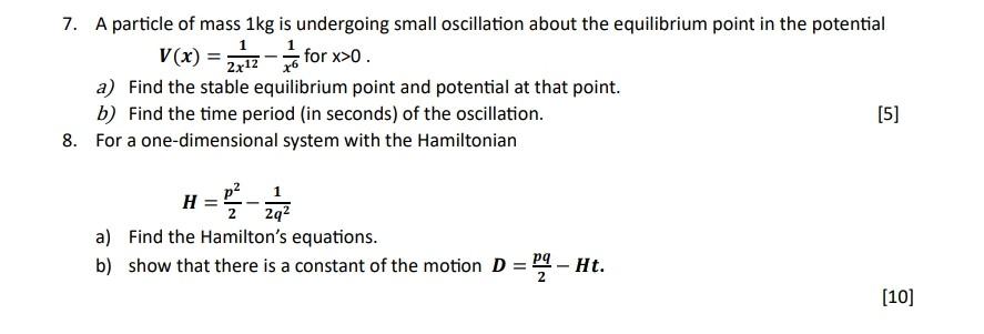Solved A particle of mass 1kg ﻿is undergoing small | Chegg.com
