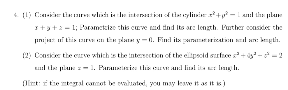 Solved (1) ﻿Consider the curve which is the intersection of | Chegg.com