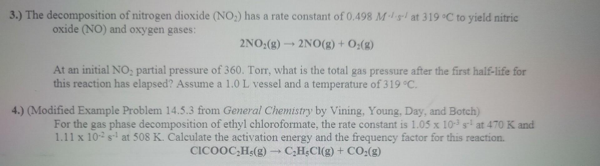Solved 3.) The decomposition of nitrogen dioxide (NO2) has a | Chegg.com