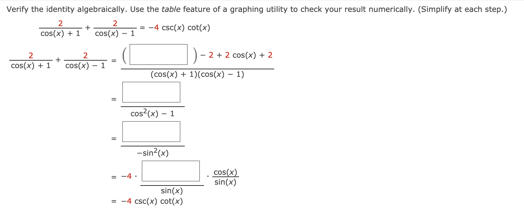 Solved Verify the identity algebraically. Use the table | Chegg.com