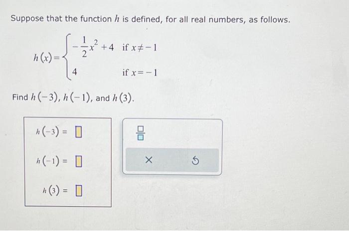 Solved Suppose that the function h is defined, for all real | Chegg.com