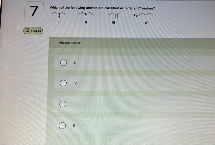Solved Which of the following amines are classified as | Chegg.com