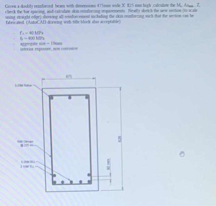 Solved Given a doubly reinforced beam with dimensions 475mm | Chegg.com