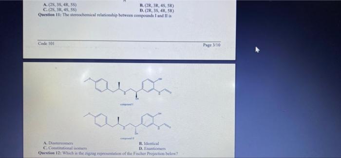 Solved D. (2R,3S,4R,5R) C. (2 S,33,4 S,5 S) Question 11: The | Chegg.com