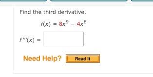 Solved Find the third derivative. f(x)=8x9−4x6 f′′′(x)= | Chegg.com