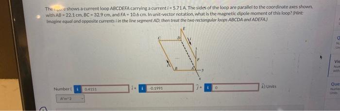 Solved The Houreshows a current loop ABCDEFA carrying a | Chegg.com