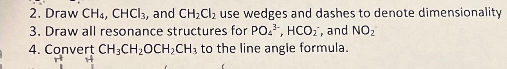 Solved Draw CH4,CHCl3, ﻿and CH2Cl2 ﻿use wedges and dashes to | Chegg.com