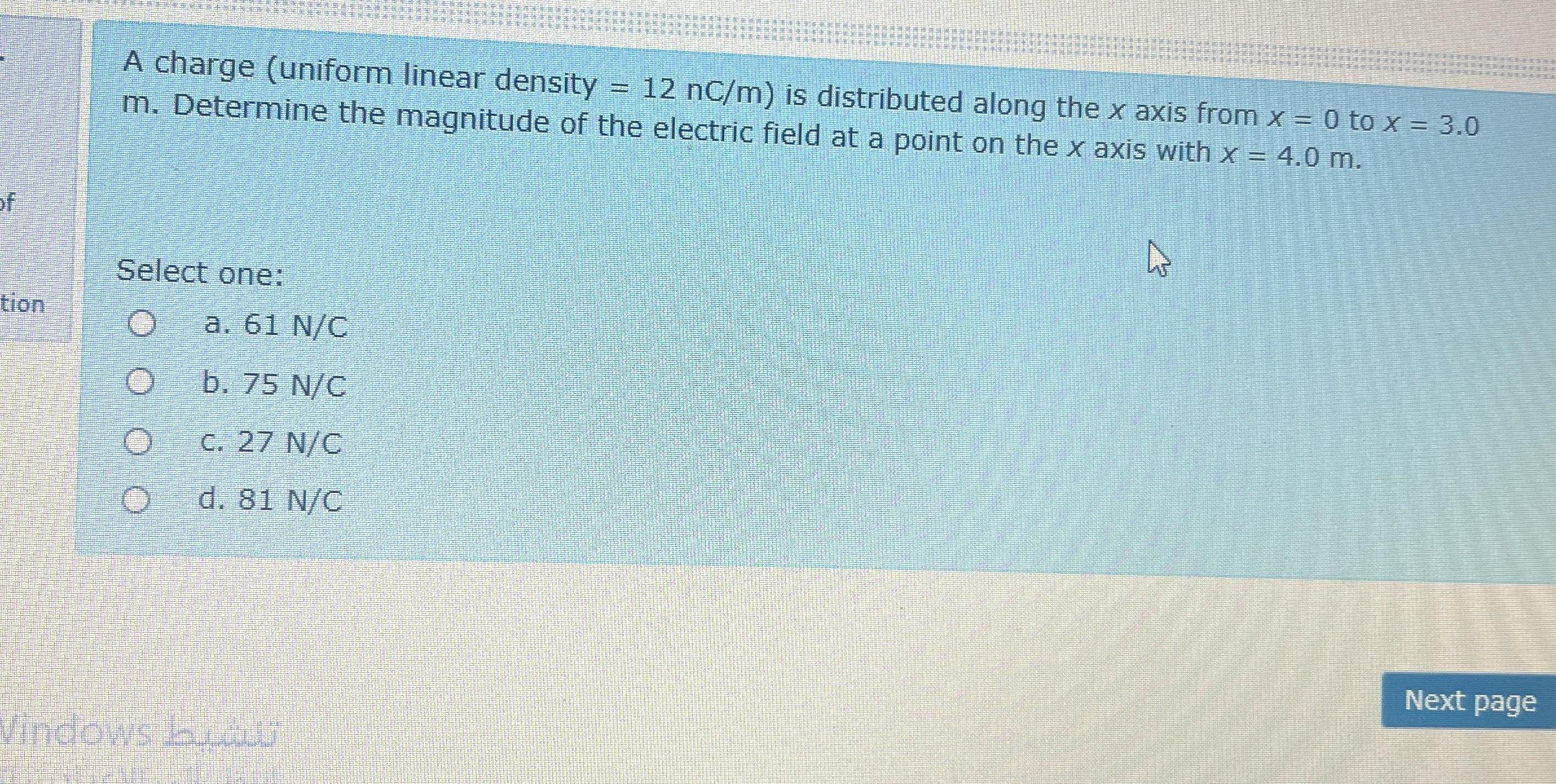 Solved A charge (uniform linear density =12nCm ) ﻿is | Chegg.com