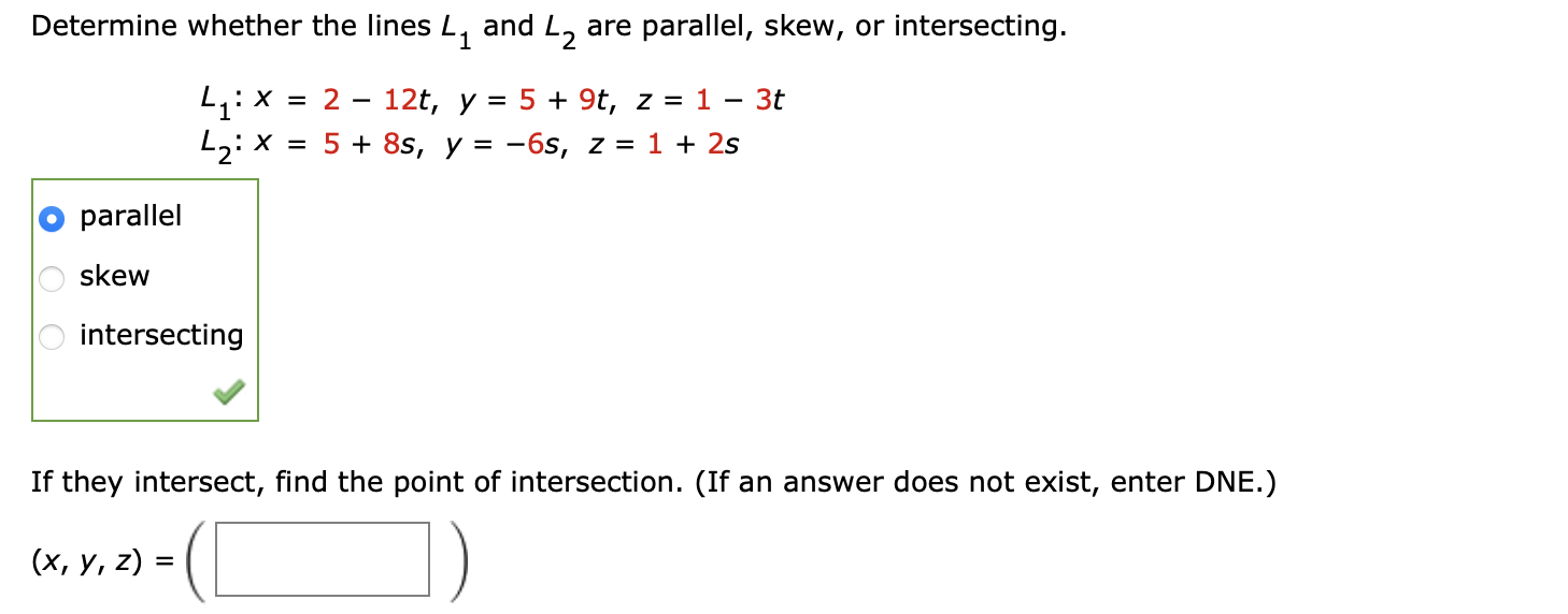 Solved Determine whether the lines L1 ﻿and L2 ﻿are parallel, | Chegg.com