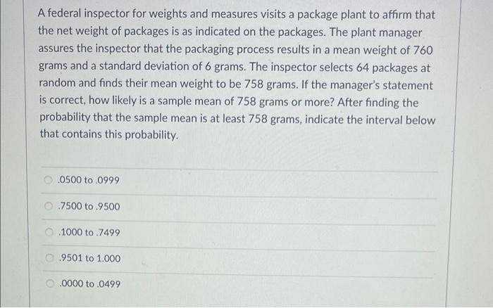 Solved A federal inspector for weights and measures visits a | Chegg.com