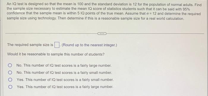 Solved An 1Q test is designed so that the mean is 100 and | Chegg.com