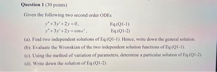 Solved Given the following two second order ODEs | Chegg.com