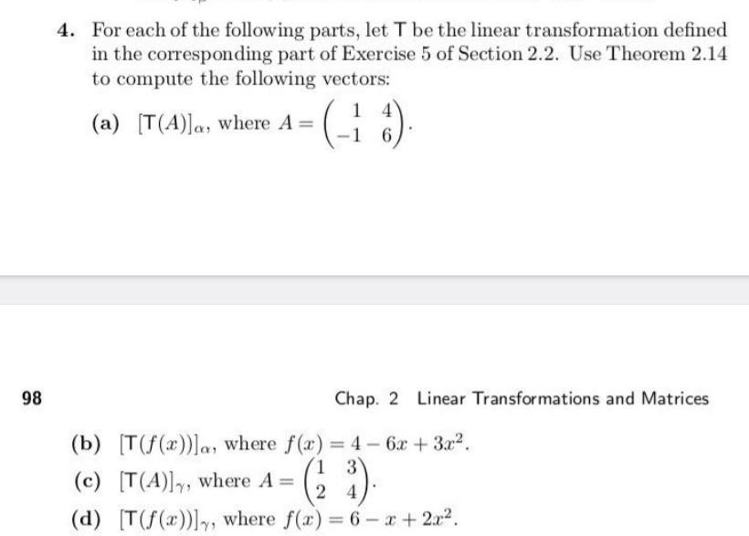 4. For each of the following parts, let T be the | Chegg.com