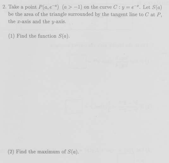 Solved Take a point P(a,e-a)(a>-1) ﻿on the curve C:y=e-x. | Chegg.com