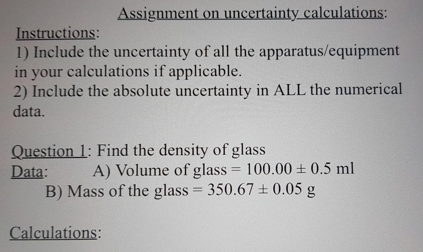 Solved Assignment on uncertainty calculations: Instructions: | Chegg.com