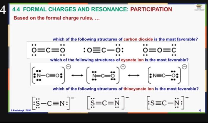 Solved 4.4 FORMAL CHARGES AND RESONANCE: PARTICIPATION Based | Chegg.com