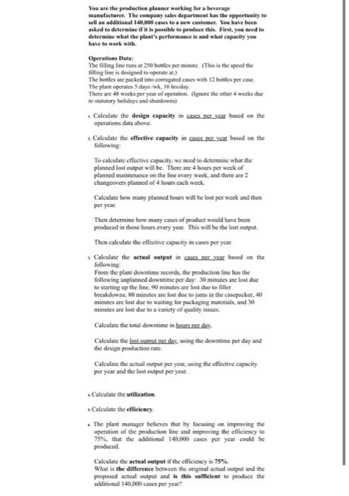 Solved You are the production planner working for a beverage | Chegg.com