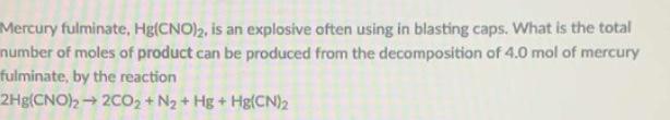 Solved Mercury fulminate, Hg(CNO)2, is an explosive often | Chegg.com