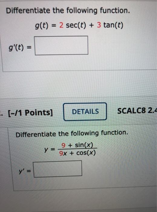 Solved Differentiate the following function. g(t) = 2 sec(t) | Chegg.com