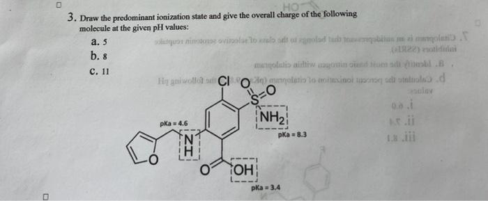 Solved 3. Draw the predominant ionization state and give the | Chegg.com