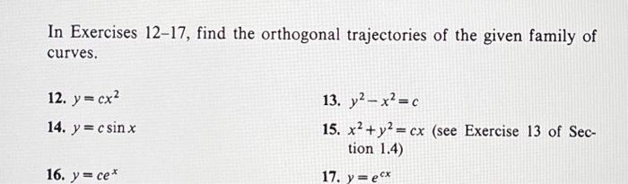 Solved In Exercises 12-17, find the orthogonal trajectories | Chegg.com