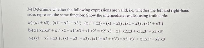 Solved 3-) Determine whether the following expressions are | Chegg.com Solved 3-) Determine whether the following expressions are | Chegg.com