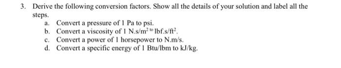Solved 3. Derive the following conversion factors. Show all | Chegg.com
