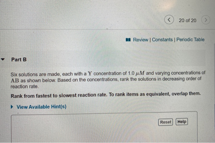 Solved 20 of 20 A Review Constants Periodic Table 0.7 M AB | Chegg.com