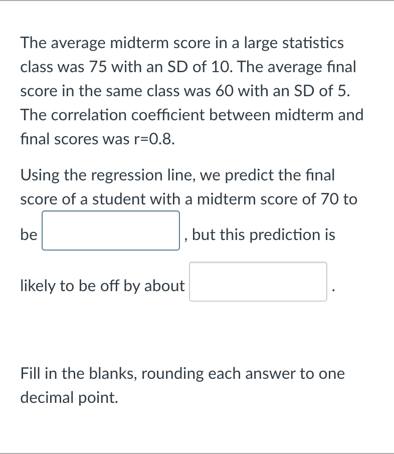 Solved The average midterm score in a large statisticsclass | Chegg.com
