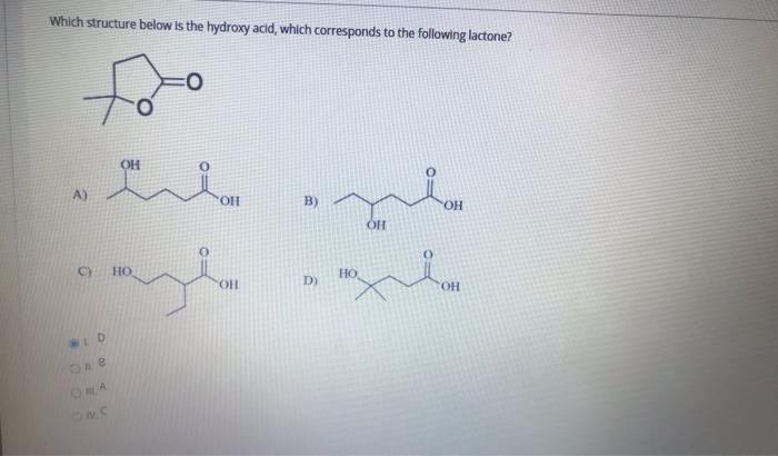 Solved Which structure below is the hydroxy acid, which | Chegg.com