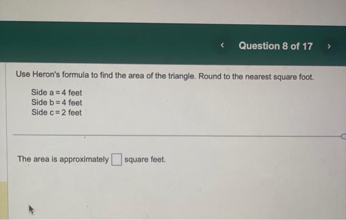 Solved Use Heron's formula to find the area of the triangle. | Chegg.com