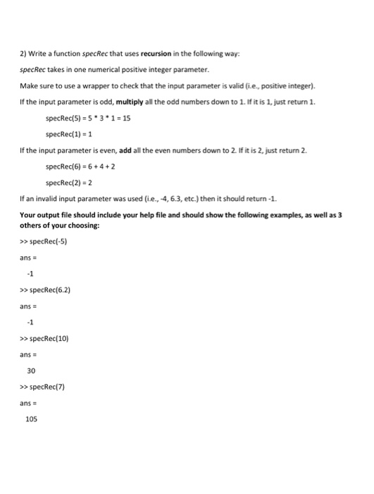 Solved 2) Write a function specRec that uses recursion in | Chegg.com