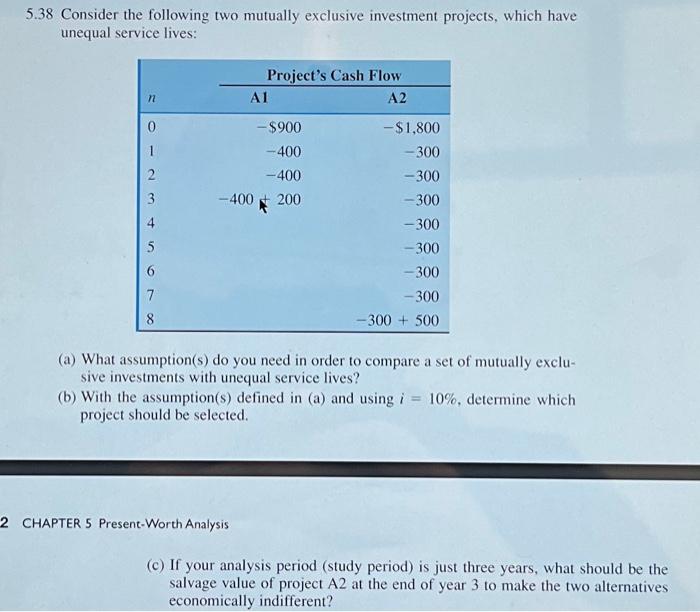 Solved 5.38 Consider the following two mutually exclusive | Chegg.com