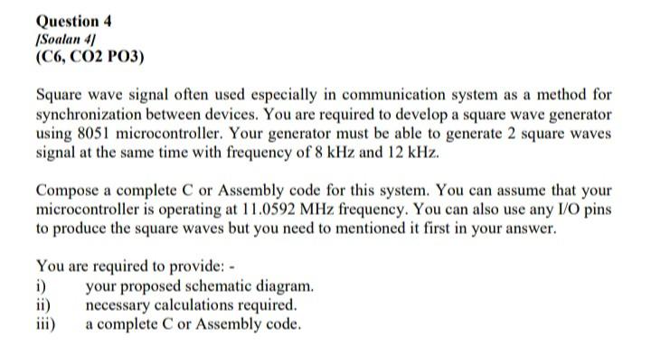 Solved Question 4 [Soalan 4] (C6,CO2PO3) Square wave signal | Chegg.com