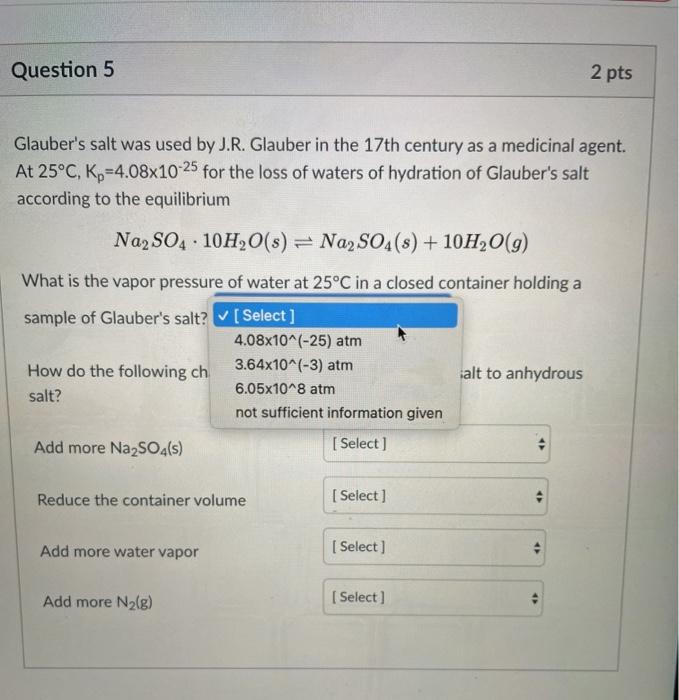 Solved Question 5 2 pts Glauber's salt was used by J.R. | Chegg.com