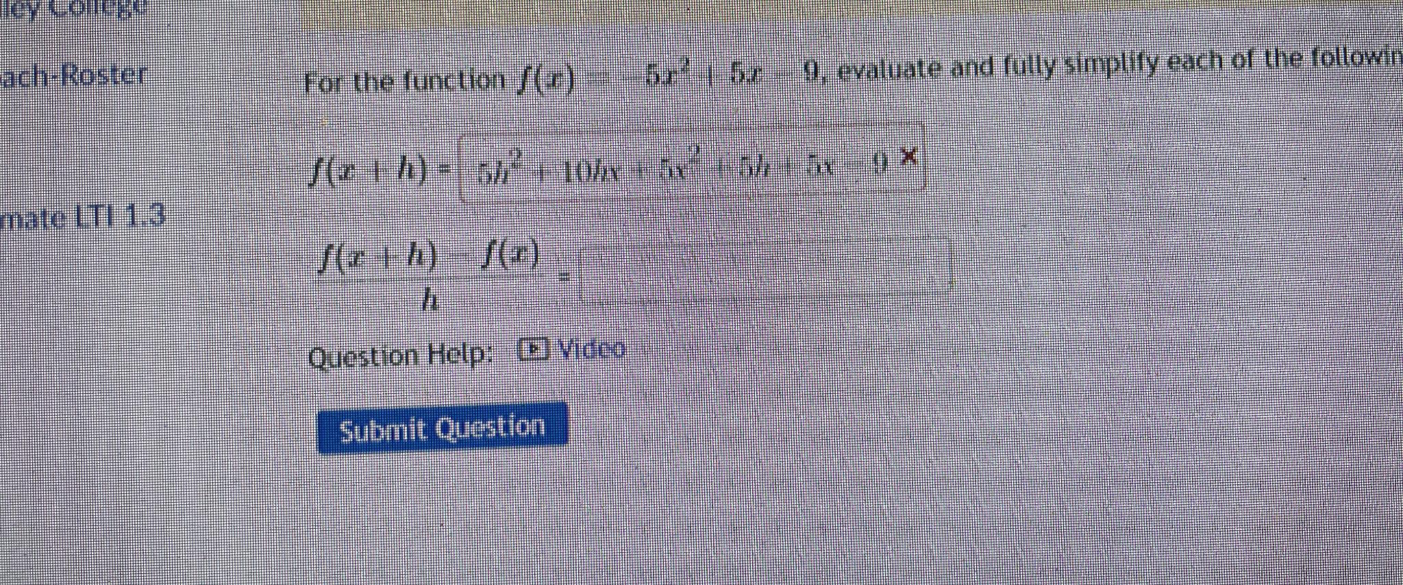 Solved ach-RosterFor the function f(x)=-5x2+5x-9, ﻿evaluate | Chegg.com