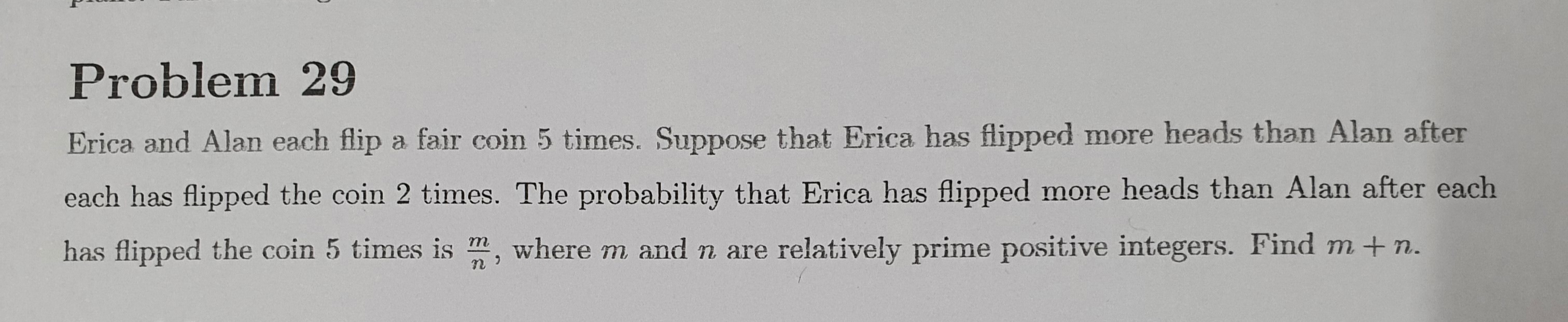 Solved Problem 29Erica and Alan each flip a fair coin 5 | Chegg.com