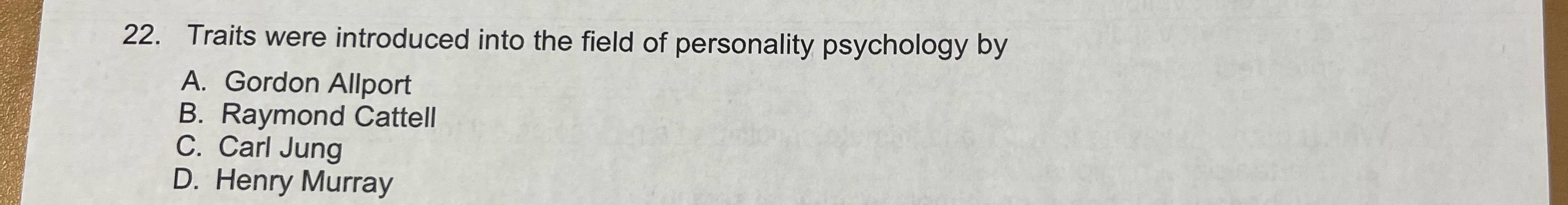 Solved Traits were introduced into the field of personality | Chegg.com