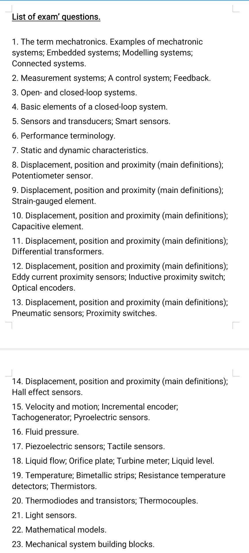 Solved List of exam' questions. 1. The term mechatronics. | Chegg.com