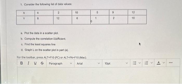 Solved 1. Consider the following list of data values: a. | Chegg.com