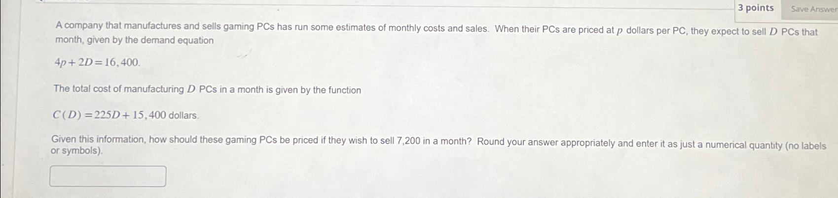 Solved 3 ﻿pointsSave AnswerA company that manufactures and | Chegg.com