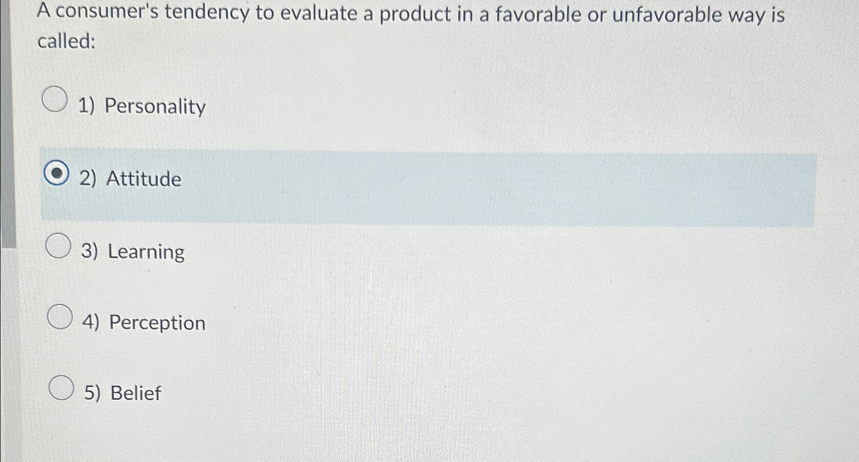 Solved A consumer's tendency to evaluate a product in a | Chegg.com
