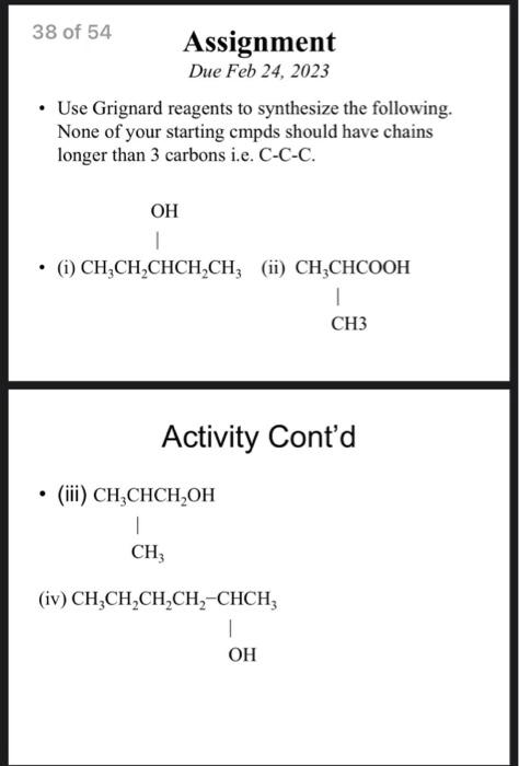 Solved - Use Grignard reagents to synthesize the following. | Chegg.com