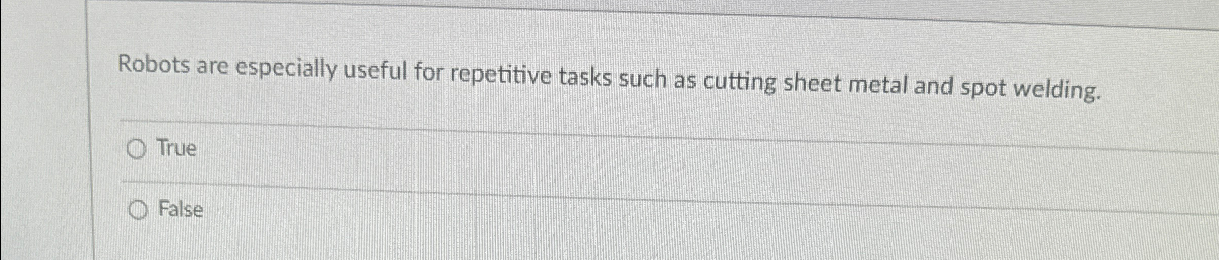 Solved Robots are especially useful for repetitive tasks | Chegg.com