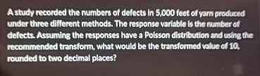Solved A study recorded the numbers of defects in 5,000 | Chegg.com