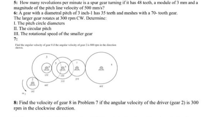 Solved 5: How many revolutions per minute is a spur gear | Chegg.com