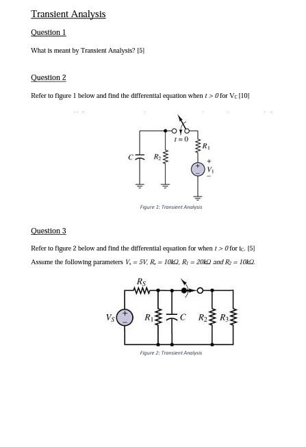 Solved Transient Analysis Question 1 What is meant by | Chegg.com